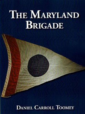 The Maryland Brigade Book - CRW Flags Store in Glen Burnie, Maryland